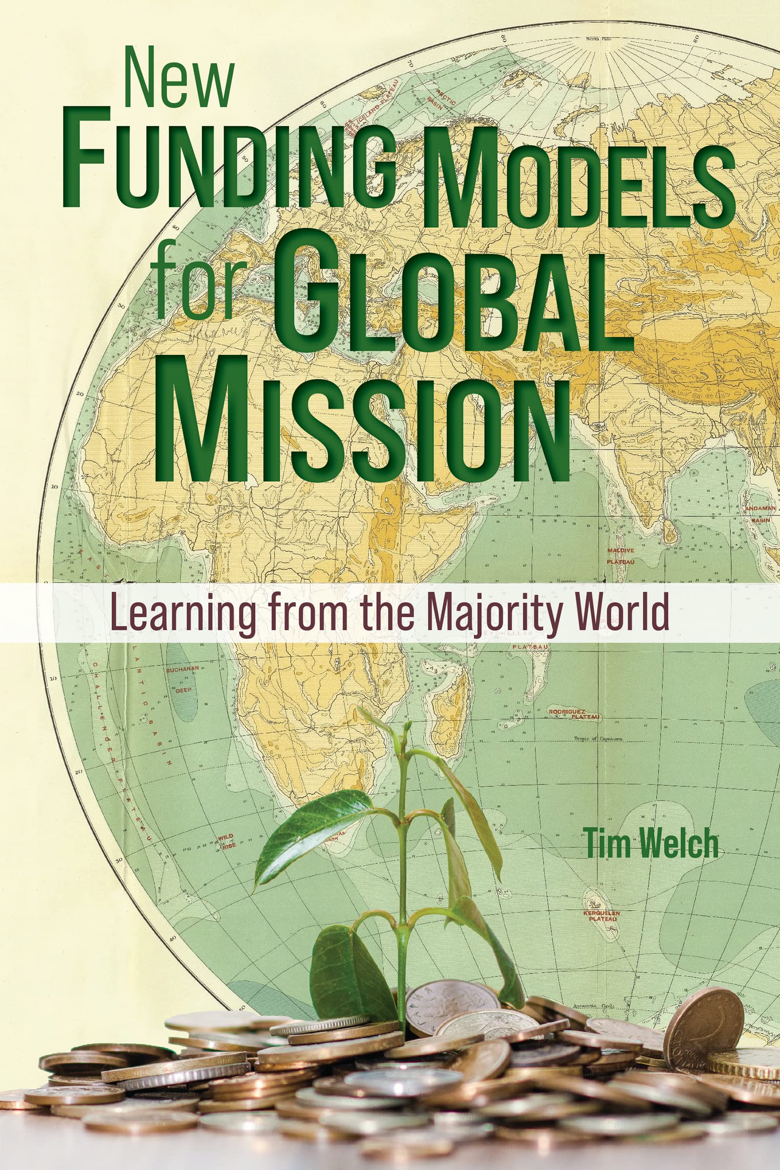 New Funding Models for Global Mission: Learning from the Majority World ...