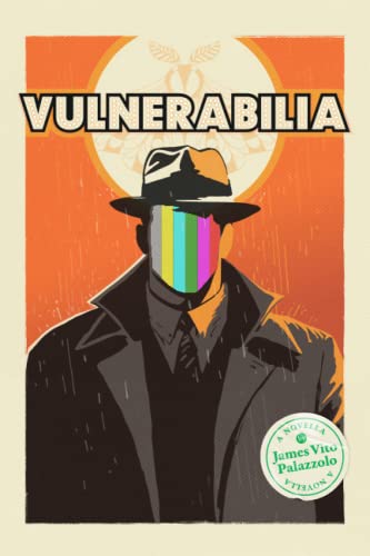 Vulnerabilia by James Vito Palazzolo | Goodreads