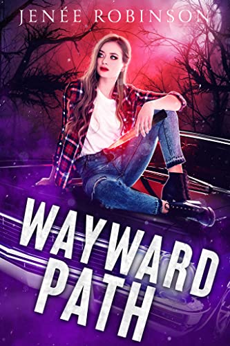 Wayward Path by Jenee Robinson | Goodreads