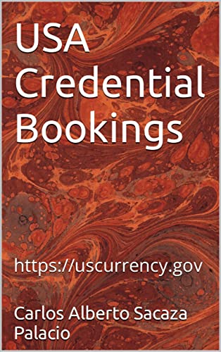 USA Credential Bookings: https://uscurrency.gov by Carlos Alberto ...