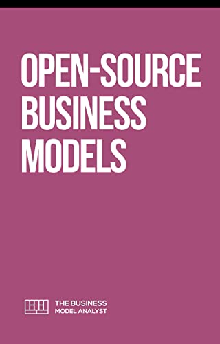 Open-Source Business Models (Super Guides Book 23) by Daniel Pereira ...
