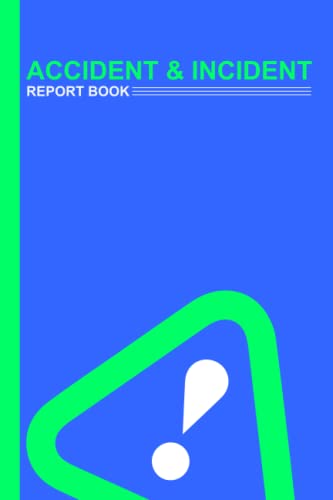 Accident & Incident Report Book: health, safety and environment I ...