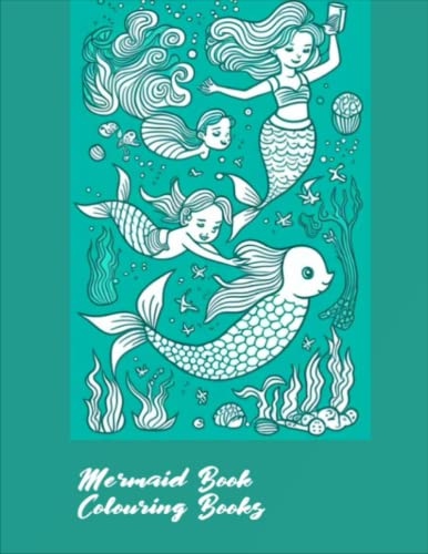 Mermaid Coloring Book: For Kids Ages 4-8, Coloring Book For Toddlers ...