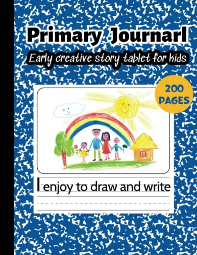 Primary Journal Grade K-2 Half Page: Early Creative Story Tablet For ...