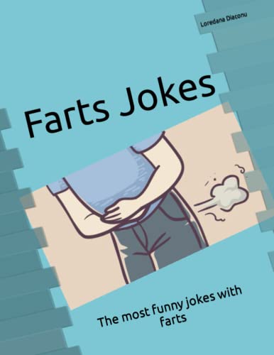 Farts Jokes: The most funny jokes with farts by Loredana Diaconu | Goodreads