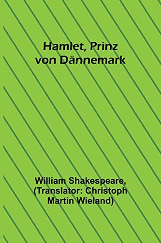 Hamlet, Prinz von Dännemark (German Edition) by William Shakespeare ...