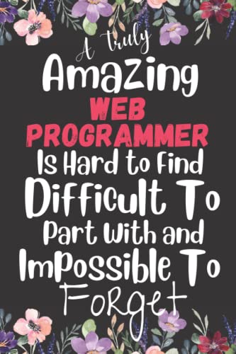 Web Programmer Gifts: A Truly Amazing Web Programmer is hard to find ...