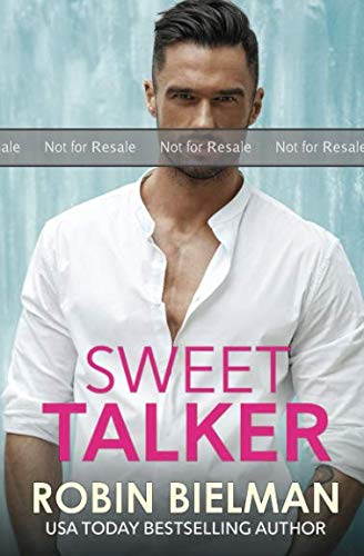PROOF: Sweet Talker by Robin Bielman | Goodreads
