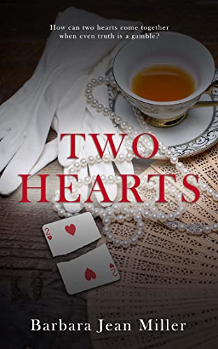Two Hearts by Barbara Jean Miller | Goodreads