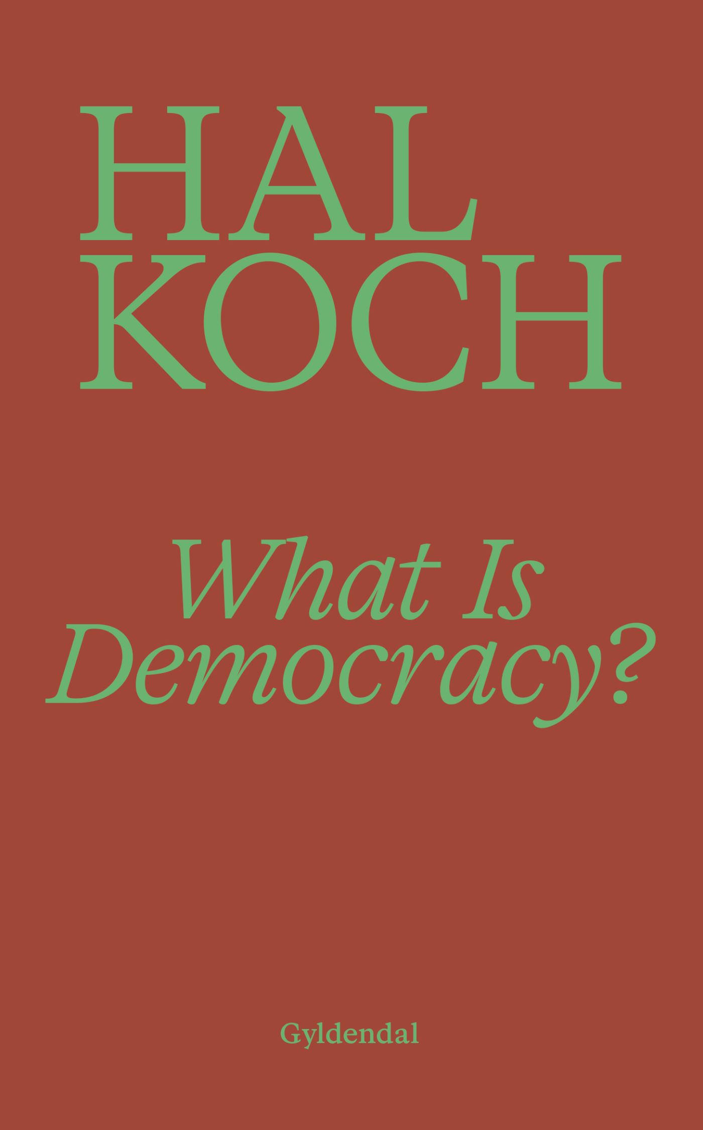 What Is Democracy? by Hal Koch | Goodreads
