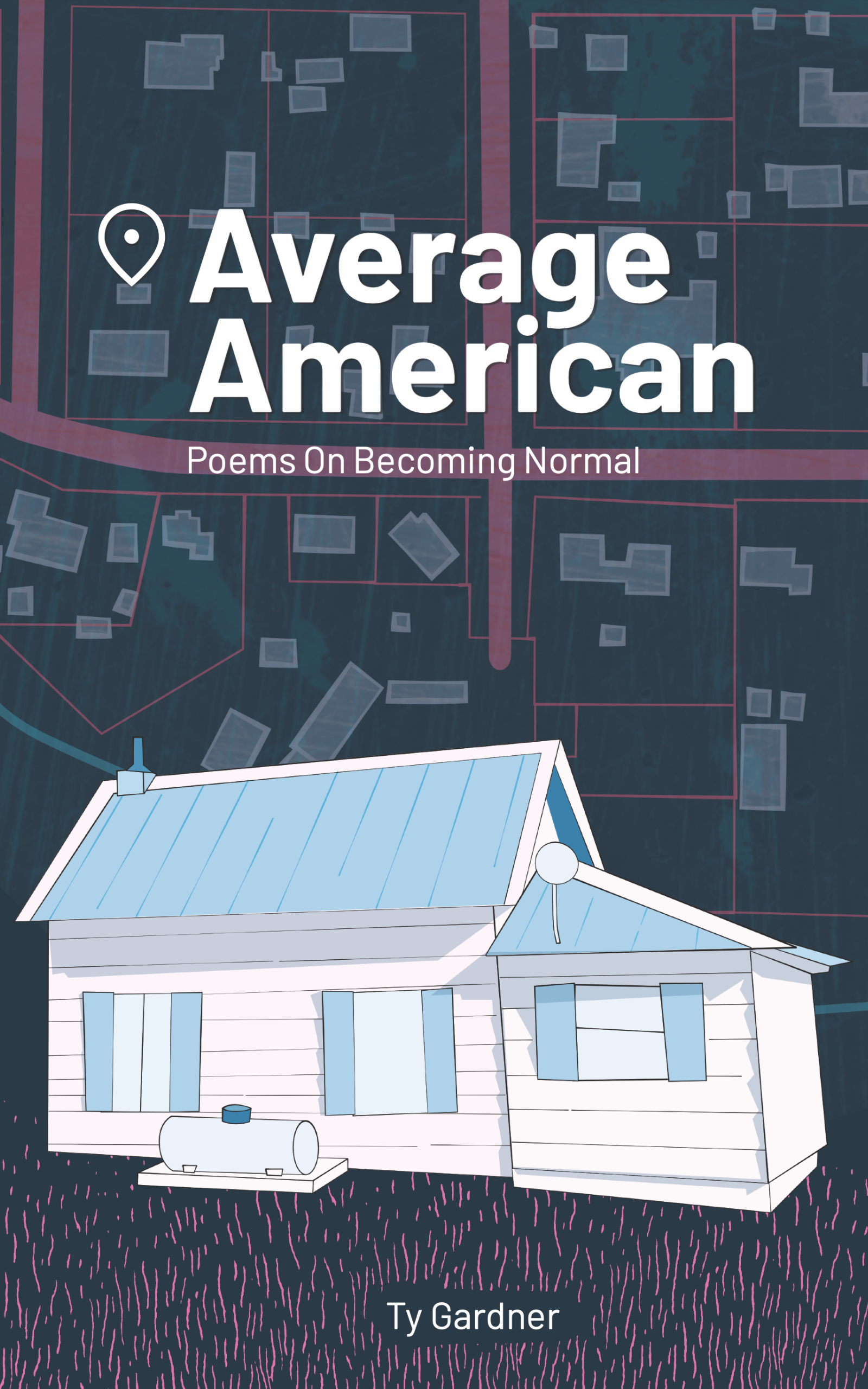 Average American: Poems On Becoming Normal by Ty Gardner | Goodreads