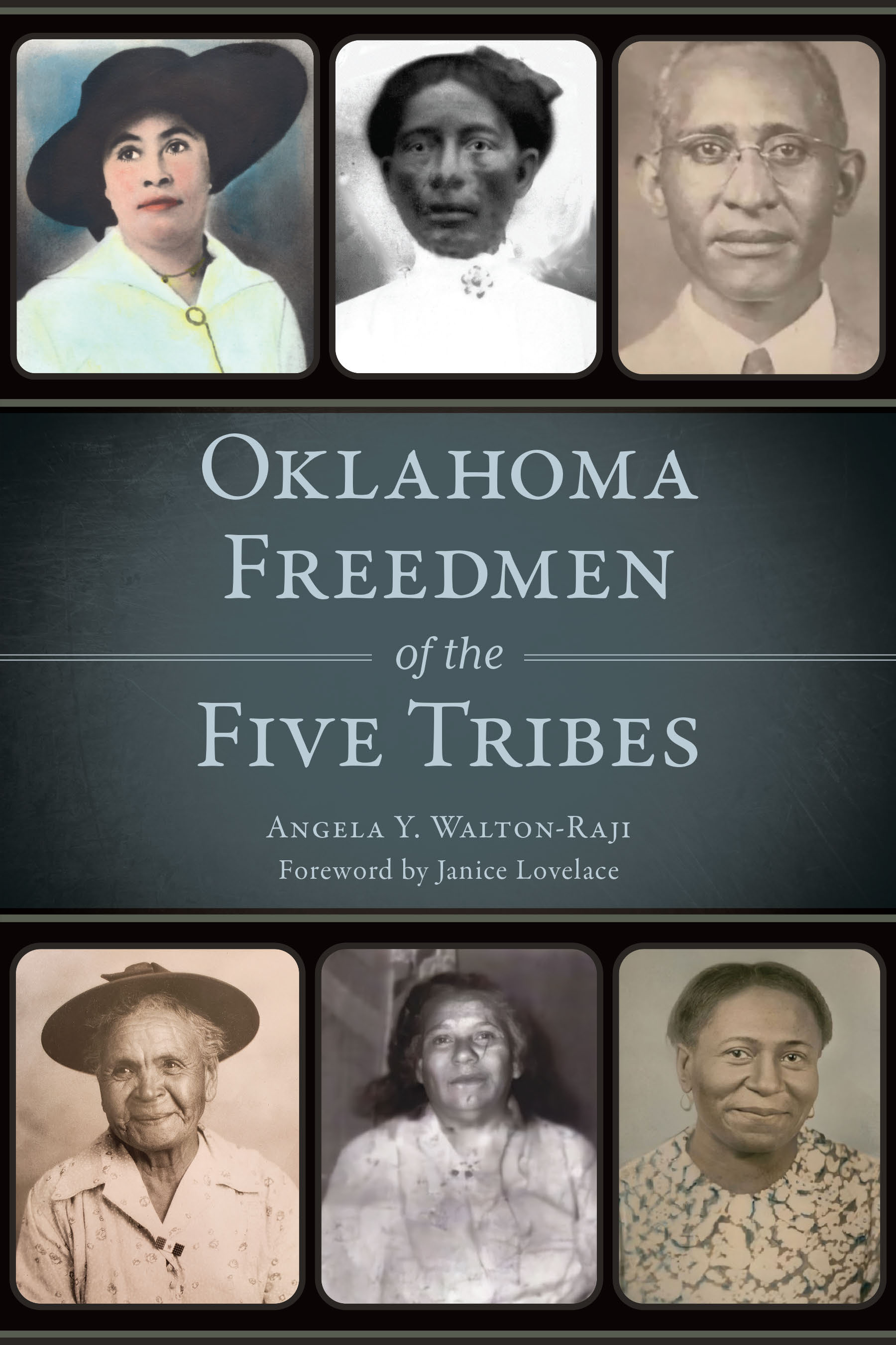 Oklahoma Freedmen of the Five Tribes by Angela Y. Walton-Raji | Goodreads