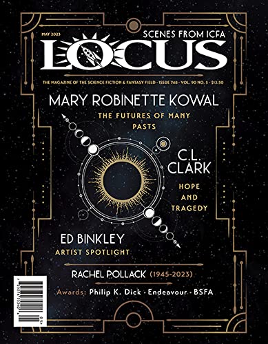 Locus Magazine, Issue #748, May 2023 by Liza Groen Trombi | Goodreads Locus Magazine, Issue #748, May 2023 by Liza Groen Trombi | Goodreads