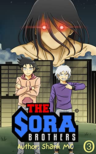 The Sora Brothers: Episode 3 - Tables have turned! by Shank MC | Goodreads