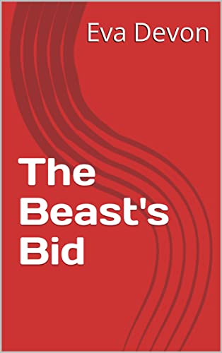 The Beast's Bid (The Bluestocking War) by Eva Devon | Goodreads
