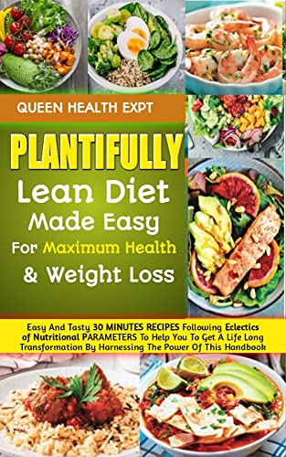 PLANTIFULLY Lean Diet Made Easy For Maximum Health and Weight Loss by ...