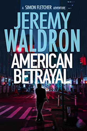 AMERICAN BETRAYAL (Secret Assassin Action Thriller) by Jeremy Waldron ...