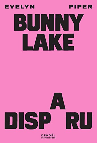 Bunny Lake a disparu by Evelyn Piper | Goodreads