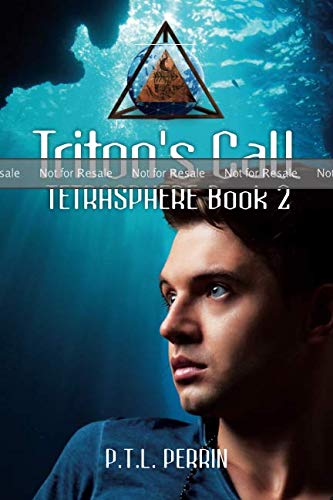 PROOF: Triton's Call: Tetrasphere - Book 2 by P.T.L. Perrin | Goodreads