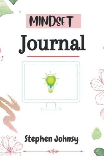 Mindset Journal: Daily Mindset Prompts for Productivity, Mindfulness ...