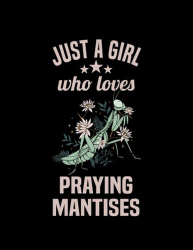 Praying Mantis Praying Mantis Insect Lover 1: Notebook 8.5"x11" by ...