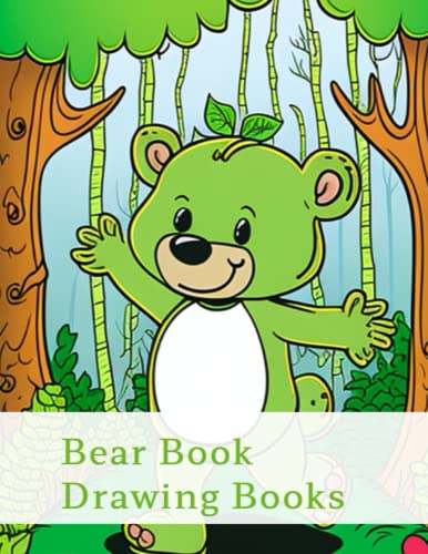 Baby Bear Coloring Book: For Kids Age 2-6, Toddler Coloring Book ...