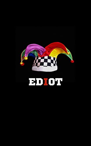 Ediot by Christopher Mathew | Goodreads