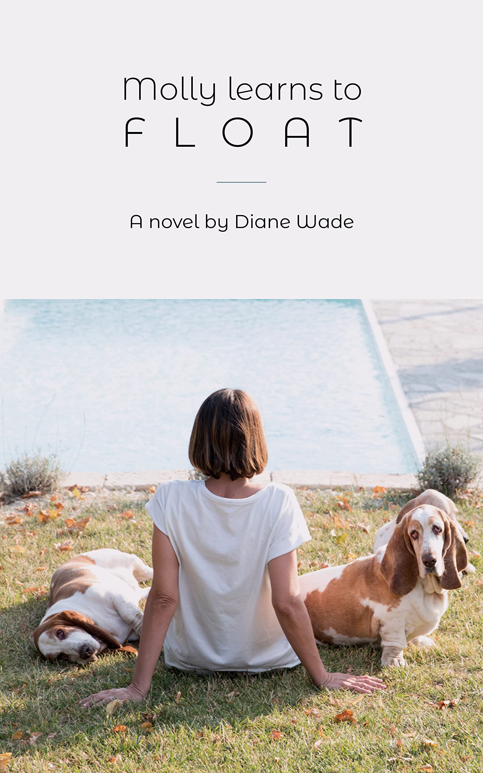 Molly Learns to Float by Diane Wade | Goodreads