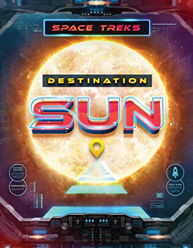 Destination Sun (Space Treks) by Lisa Owings | Goodreads