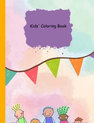 Kids' Coloring Book: Coloring book for all kids ages 1-5. by Style ...