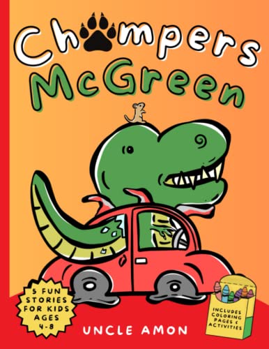 Chompers McGreen: A T-Rex's Tales of Fun and Friendship | Includes Fun ...