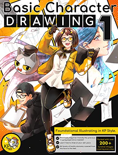 Basic Character Drawing 1: Absolutely beginner friendly! No previous ...