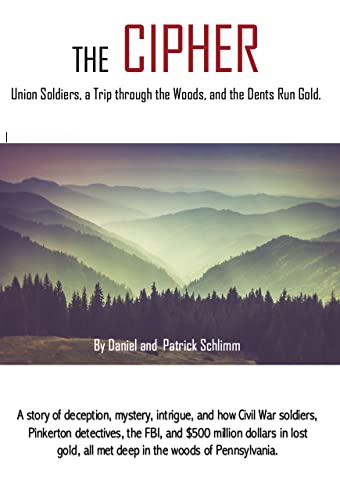 Dents Run Gold: A Treasure Worth Dying For by Daniel Schlimm | Goodreads