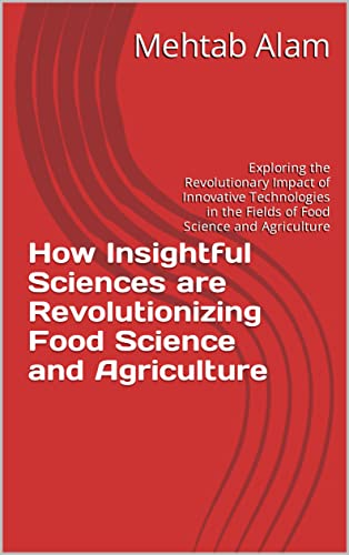 How Insightful Sciences are Revolutionizing Food Science and ...