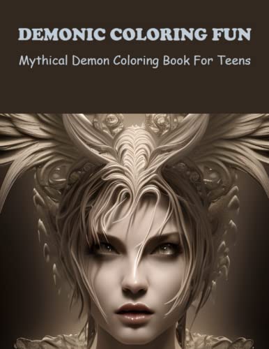 Demonic Coloring Fun: Mythical Demon Coloring Book For Teens by Greg ...
