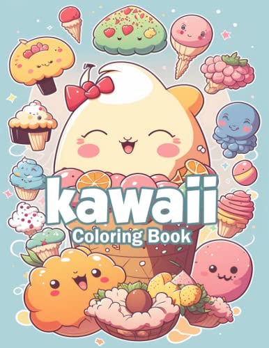 Kawaii Coloring Book: Unleash Your Inner Artist with our Kawaii ...