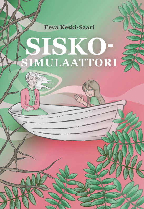 Siskosimulaattori by Eeva Keski-Saari | Goodreads