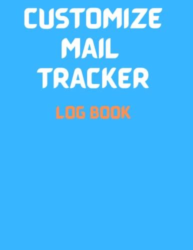 MAIL TRACKER LOG BOOK: Customize Logbook for Small Business Owners by ...