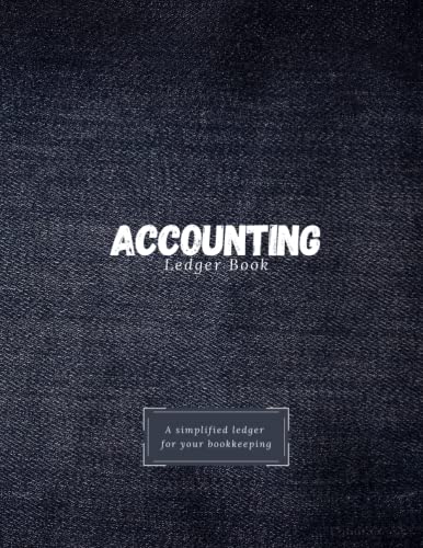 Accounting Ledger Book: Simple Accounting Ledger for Bookkeeping and ...