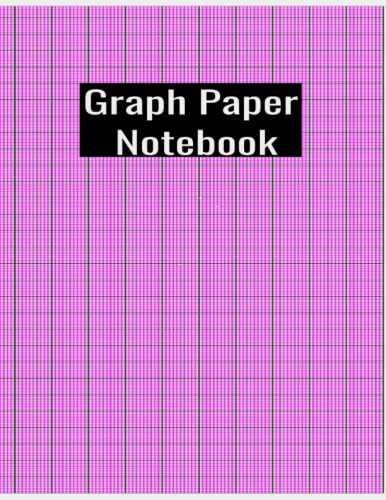 Graph Paper Notebook: Grid Paper Notebook, Grid Paper for Math and ...