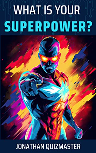 What Is Your Superpower?: Find Your Superhero Personality Type by ...
