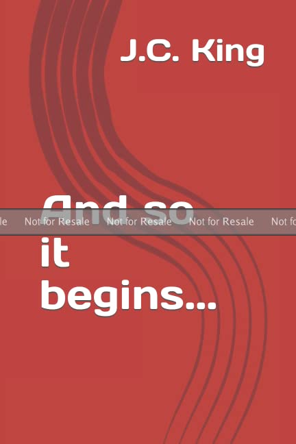 PROOF: And so it begins... by J.C. King | Goodreads