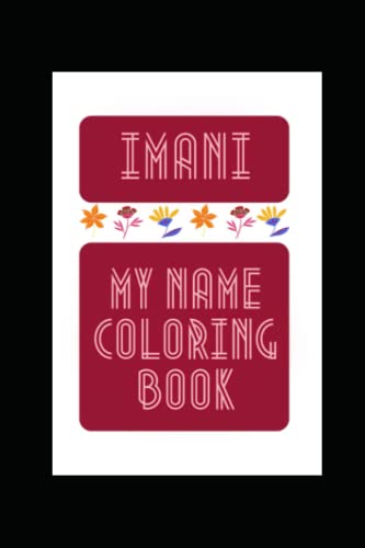 Imani My name coloring book by Nicole Andrews | Goodreads