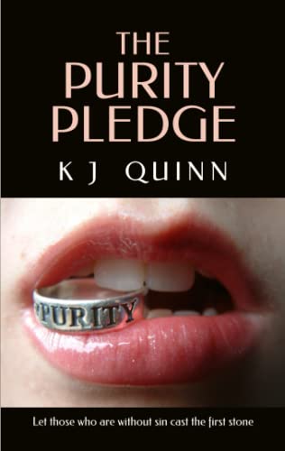 The Purity Pledge by K.J. Quinn | Goodreads