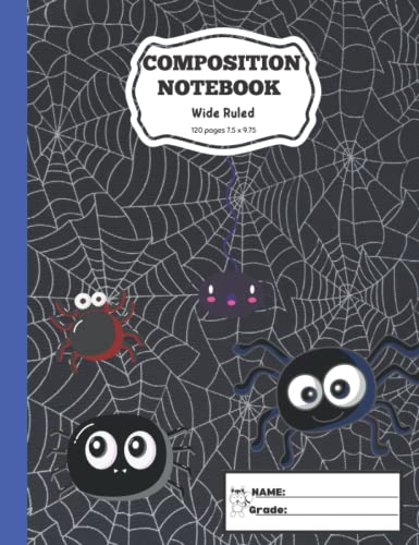 SPIDER COMPOSITION NOTEBOOK WIDE RULED: Story Journal/Exercise book ...