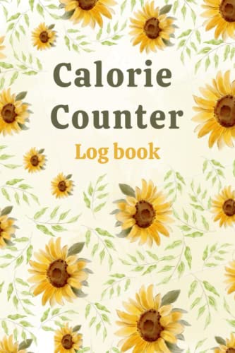 Calorie Counter Log Book: Simple Tool to Track your Calorie, Carbs, Fat ...