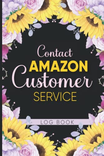 Contact Amazon Customer Service Log Book: A Complete Guide to Track ...