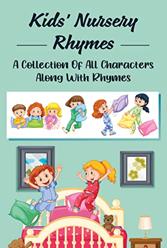 Kids' Nursery Rhymes: A Collection Of All Characters Along With Rhymes ...
