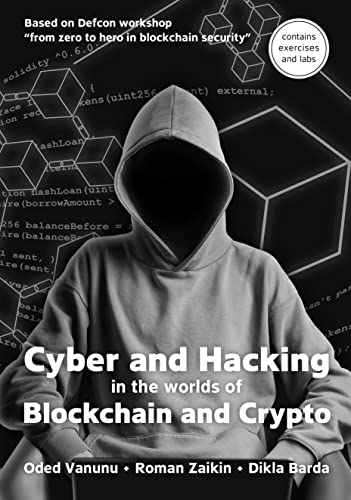 Cyber and Hacking in the Worlds of Blockchain and Crypto by Oded Vanunu ...