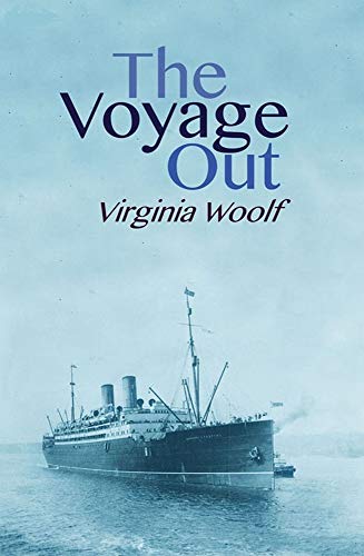 The Voyage Out (Illustrated) by Virginia Woolf | Goodreads